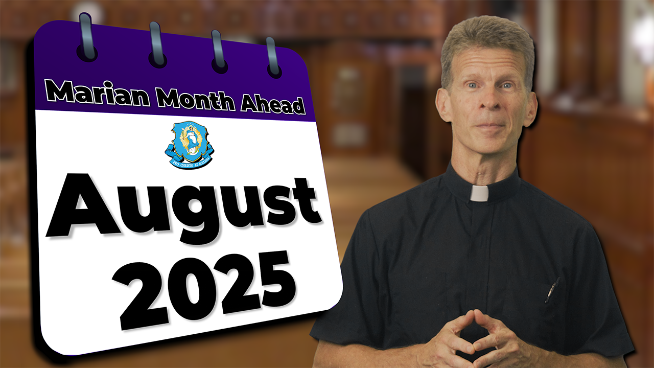 The Marian Fathers' Schedule for August 2025 | Divine Mercy Plus