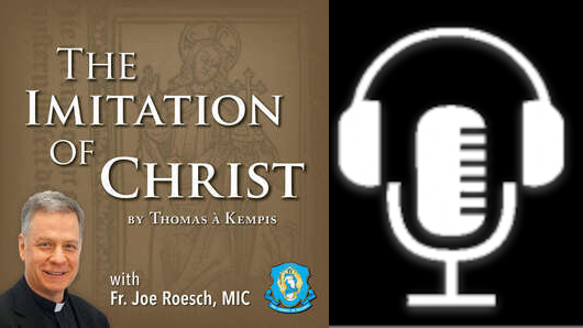 The Imitation of Christ with Fr. Joe Roesch | Divine Mercy Plus