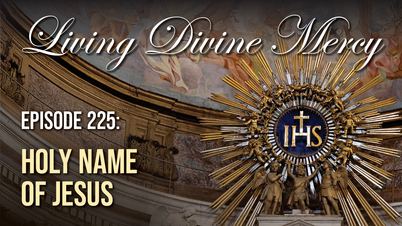 Holy Name of Jesus | Divine Mercy Plus