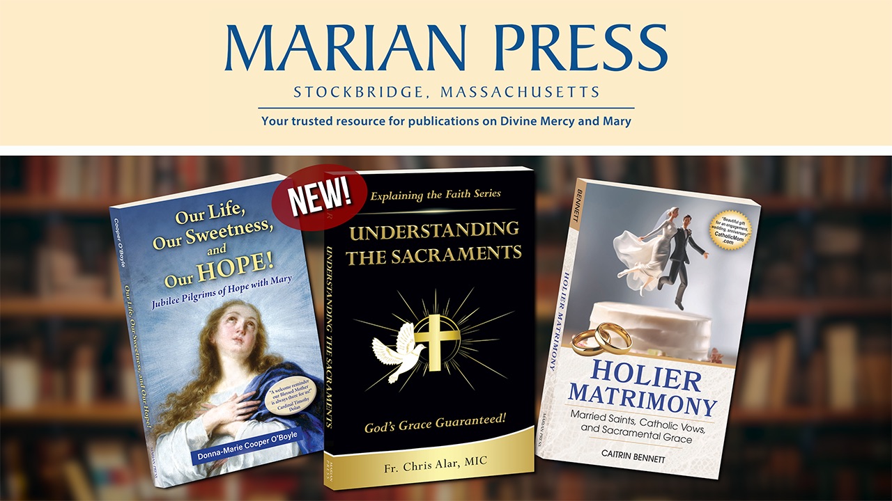 New books from Marian Press! | Divine Mercy Plus