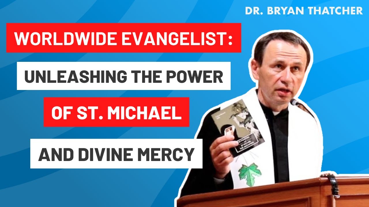 Worldwide Evangelist on the Power of St. Michael | Divine Mercy Plus