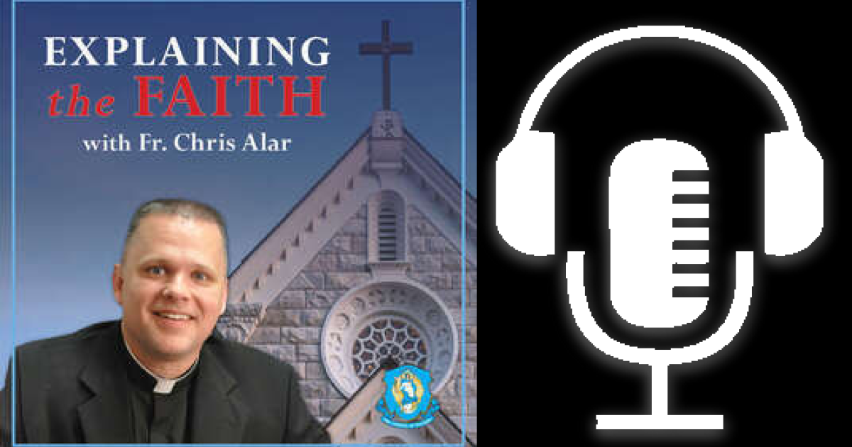 Explaining the Faith with Fr. Chris Alar | Divine Mercy Plus