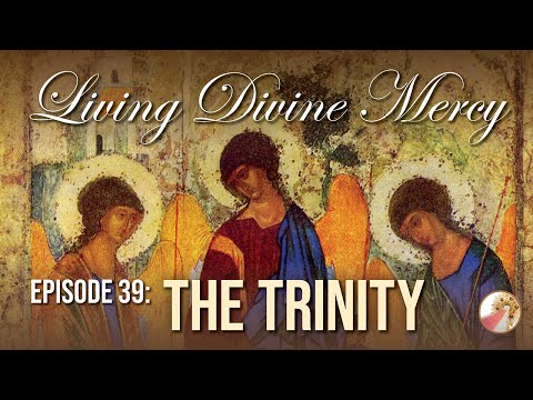 The Trinity | Divine Mercy Plus