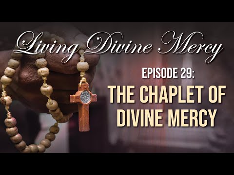 The Chaplet of Divine Mercy | Divine Mercy Plus