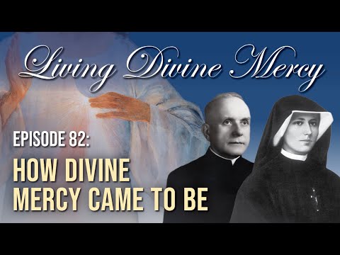 How Divine Mercy Came to Be | Divine Mercy Plus