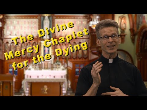 Pray the Divine Mercy Chaplet for the Dying | Divine Mercy Plus